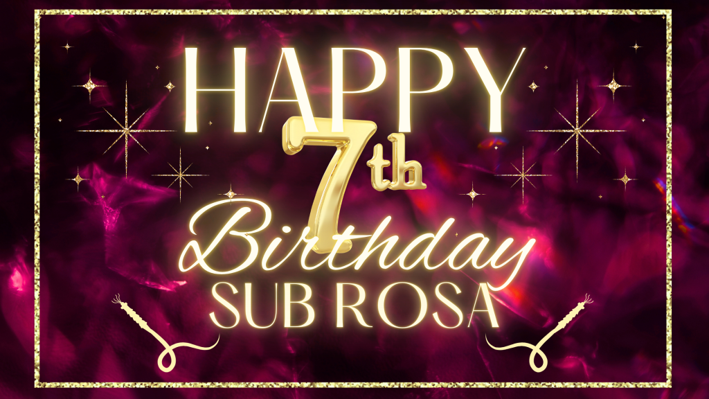 Seven Year Bitch - Sub Rosa PDX